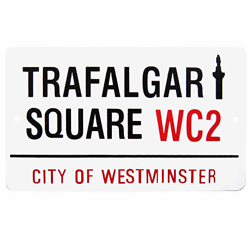London Gifts : Metal Street Signs - small - Trafalgar Square